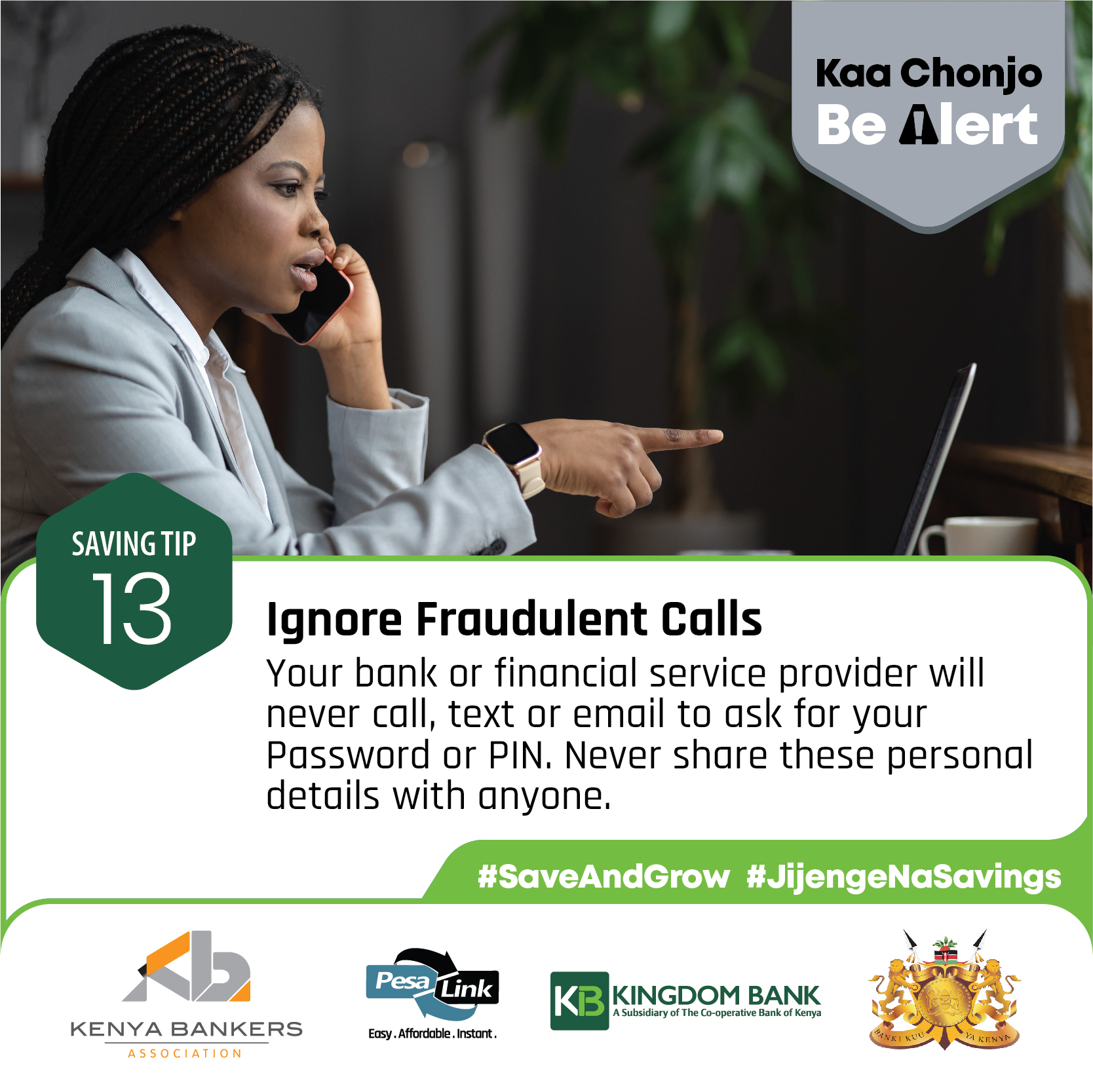 KAA CHONJO – Tips to Safeguard yourself against Fraud - Kingdom Bank Ltd KAA CHONJO – Tips to Safeguard yourself against Fraud - Kingdom Bank Ltd